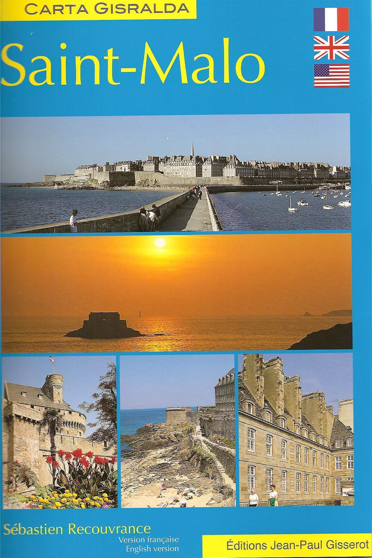 Saint-Malo - Dépliant - - Sébastien Recouvrance (EAN13 : 9782755800111 ...
