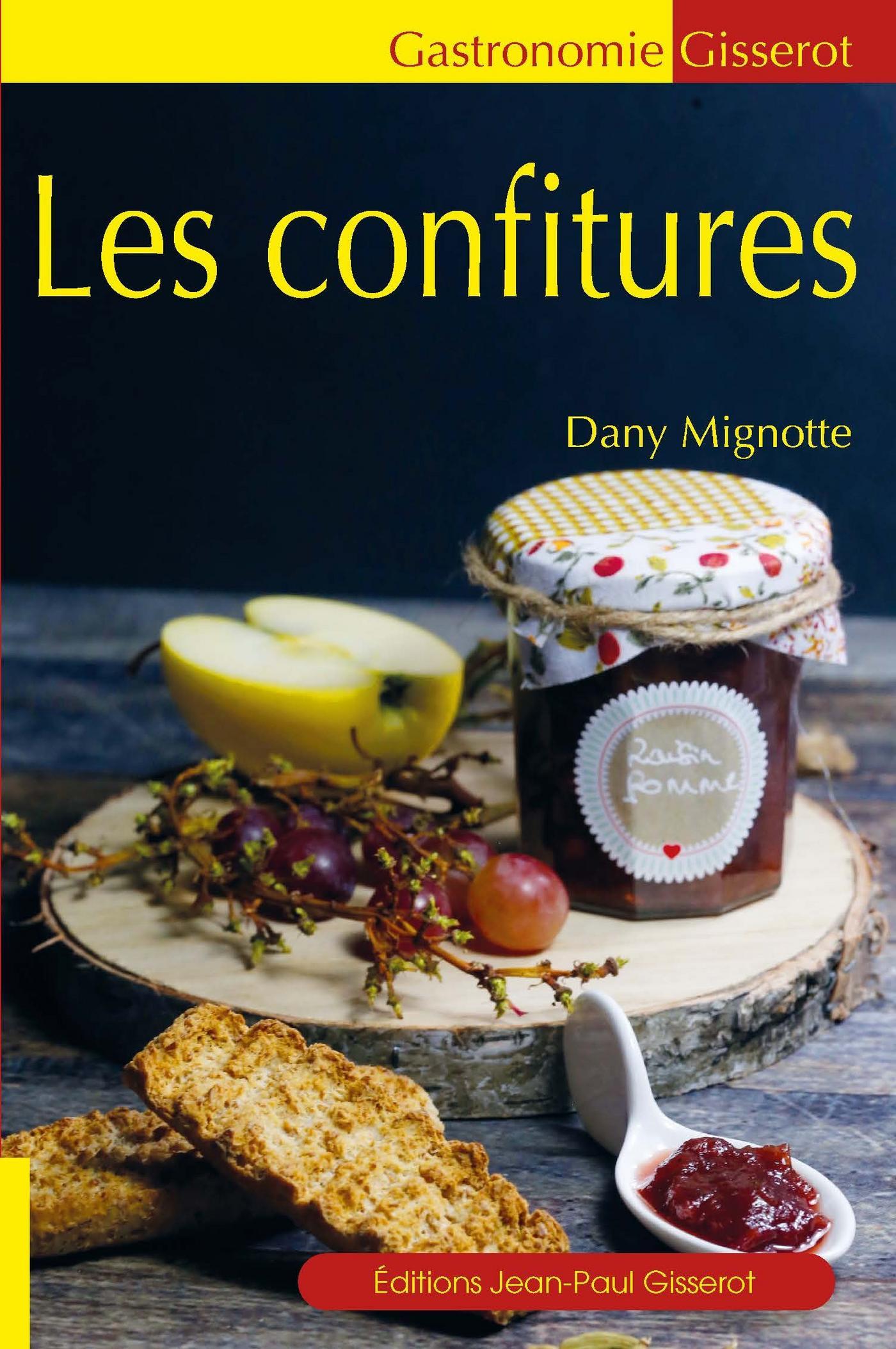 Les confitures - - Dany Mignotte (EAN13 : 9782755810486) | IziBook ...