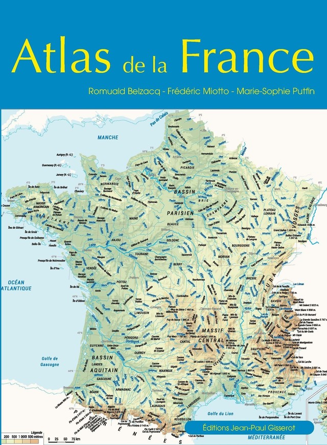 Atlas de la France - - Frédéric Miotto, Marie-Sophie Putfin, Romuald ...